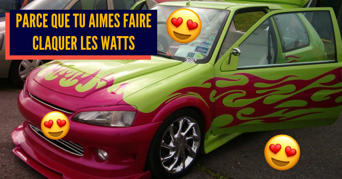 Top 15 des raisons de se mettre au tuning, tu fais claquer un coup et ...