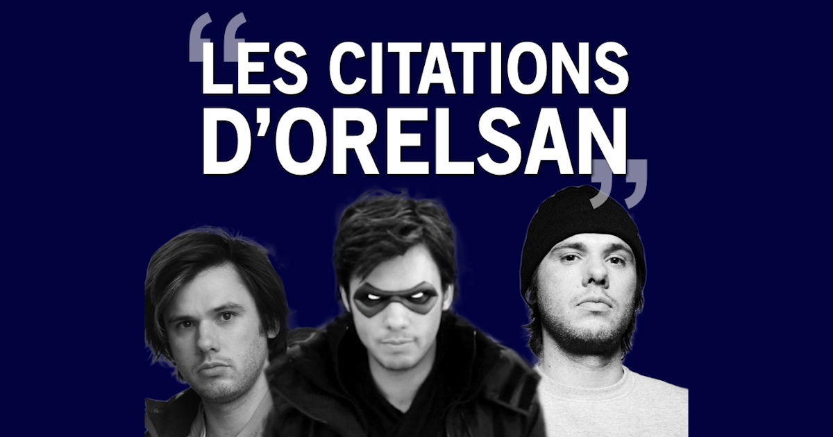 Les meilleures punchlines d’OrelSan