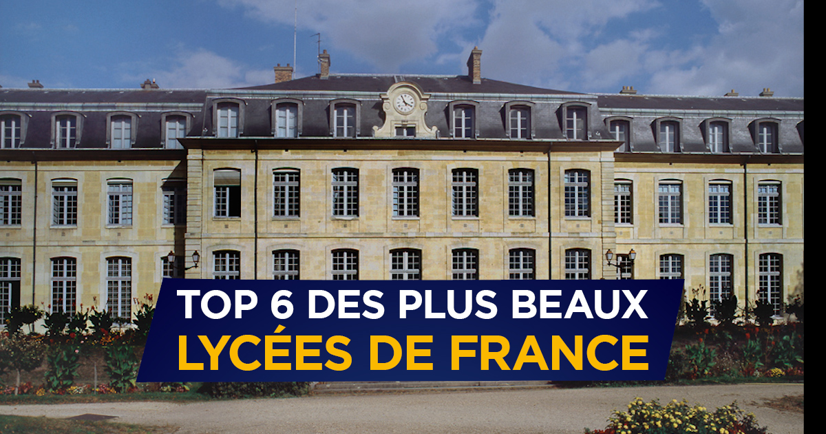 Top 5 des plus beaux lycées de France