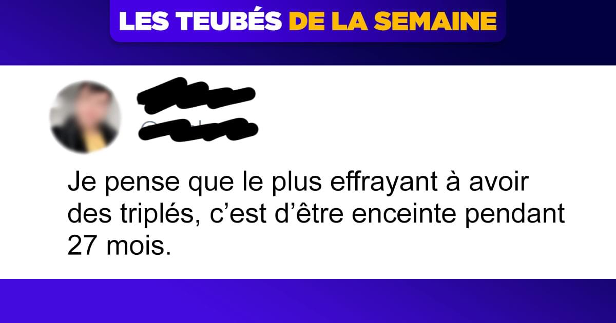 Top 9 des gens les plus teubés de la semaine, épisode 25
