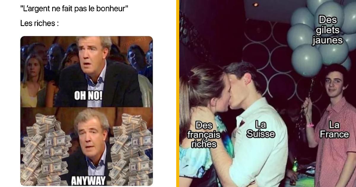 Top 20 des memes les plus drôles sur les riches, NON on n’est pas jaloux