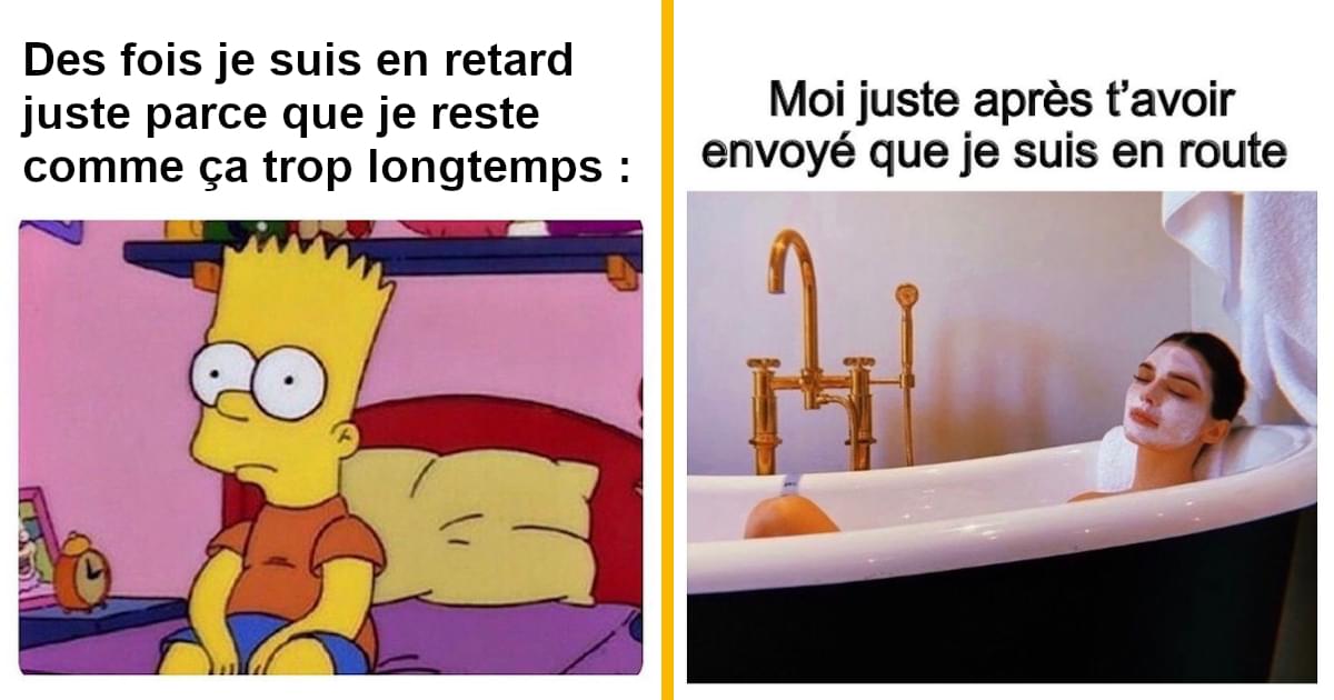 Top 20 des memes pour les gens toujours en retard, oui oui j’arrive ...
