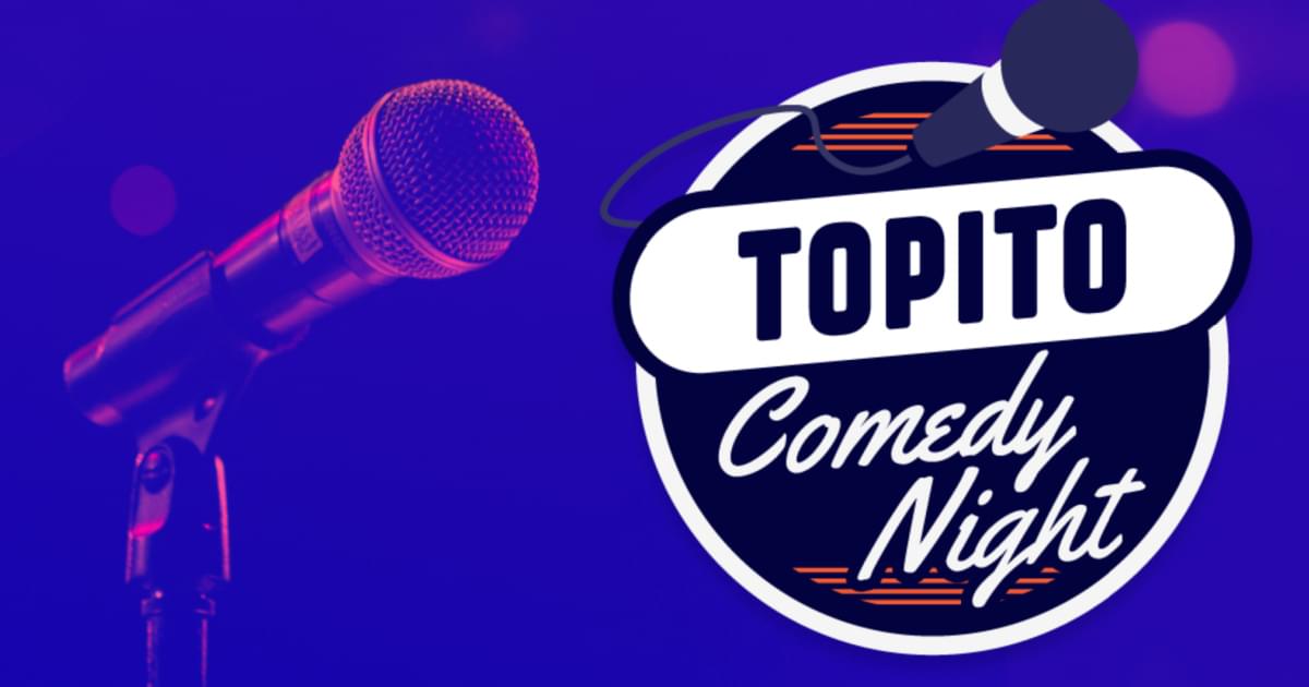 La Topito Comedy Night